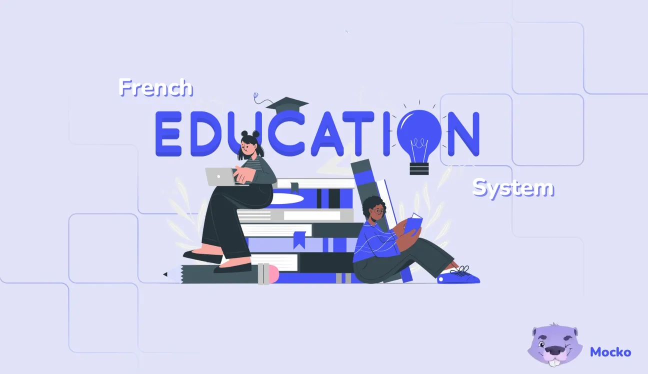 The French Education System: A Complete Overview | Mocko.ai
